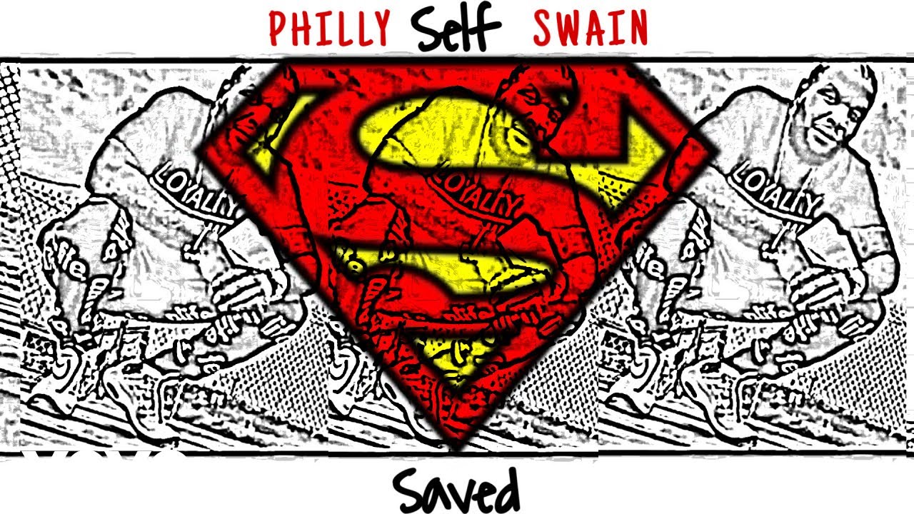 Philly Swain - Self Saved [Official Music Video] - YouTube