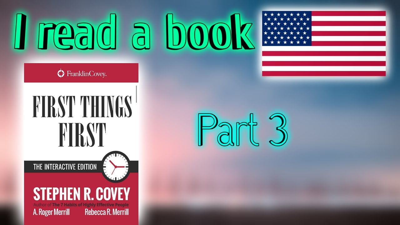 I try to read First thing first Part 3 - YouTube