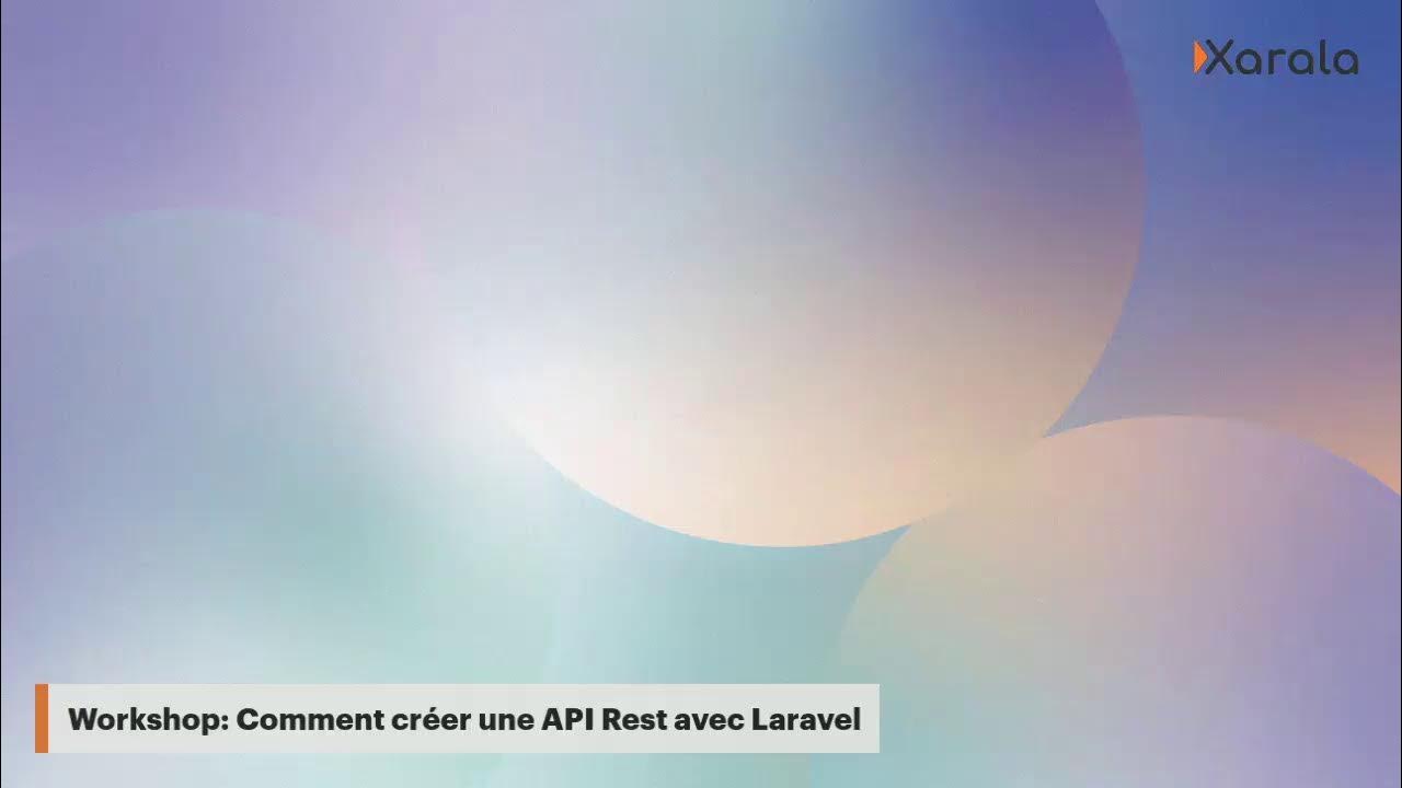 Workshop: Comment créer une API Rest avec Laravel - YouTube