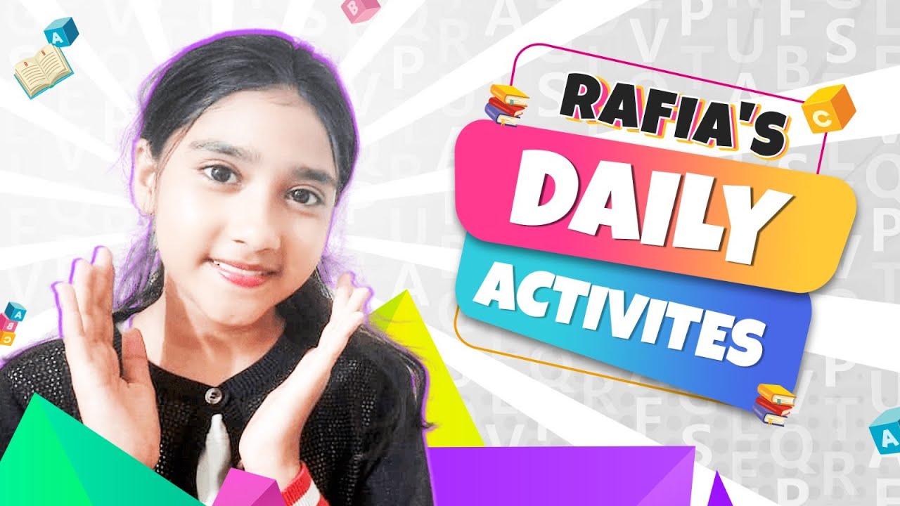 Rafia,s Daily Activities- 2 - YouTube
