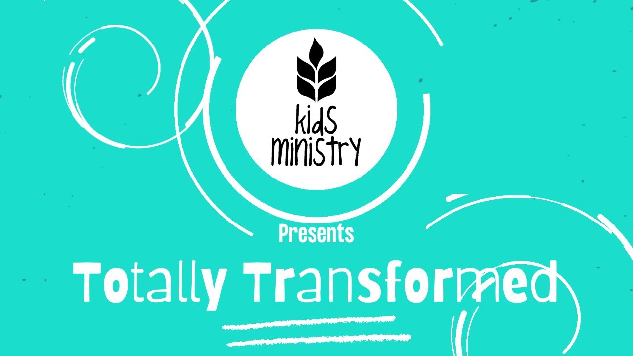 Totally Transformed | Kids Worship - YouTube