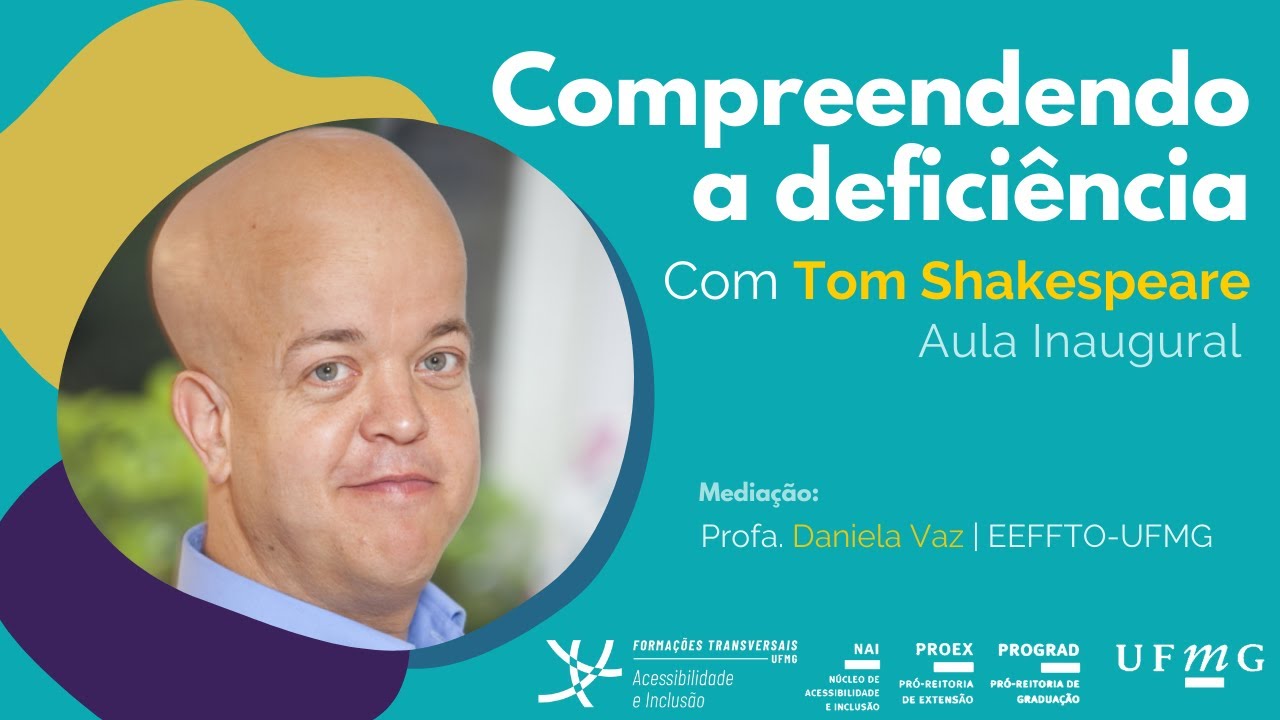 Tom Shakespeare - Compreendendo a Deficiência - 27/04, 14H - YouTube