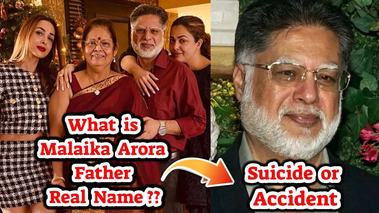 What is Malaika Arora Real Father Name Anil Arora or Anil Mehta ...
