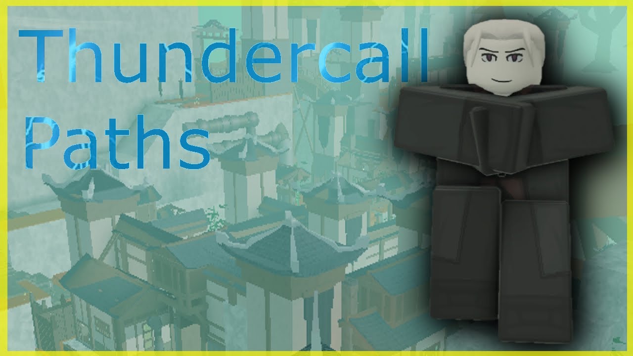 Thundercall NEEDS PATHS【Deepwoken】 - YouTube