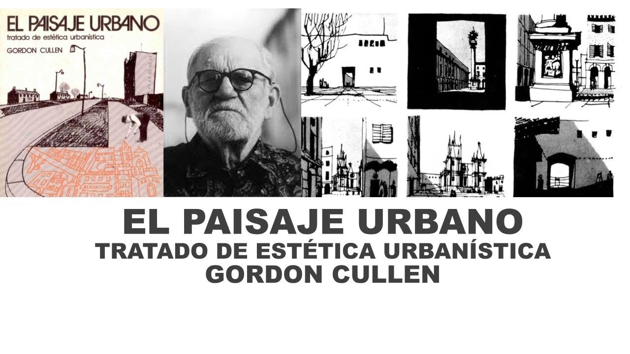 APROXIMACIONES DESDE EL PAISAJE URBANO. BASADO EN EL LIBRO DE GORDON ...