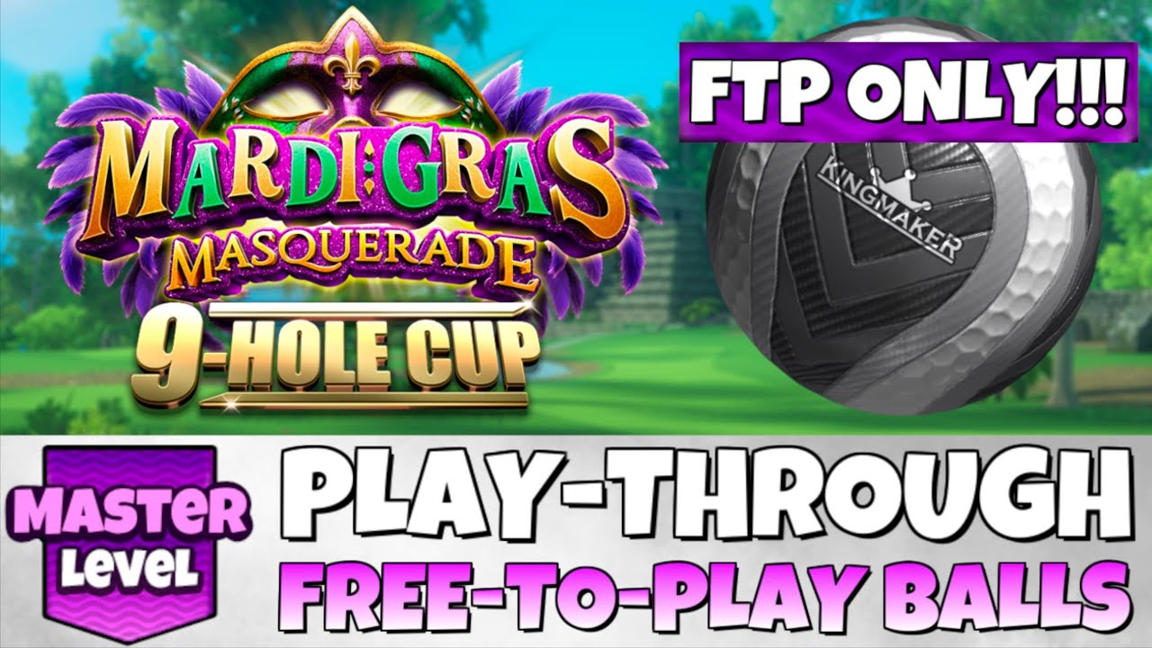 MASTER PLAY-THROUGH | Mardi Gras Masquerade 9-Hole Cup | Golf Clash ...
