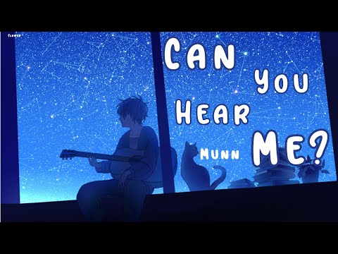 Nightcore - Can You Hear Me? (MUNN) - Lyrics