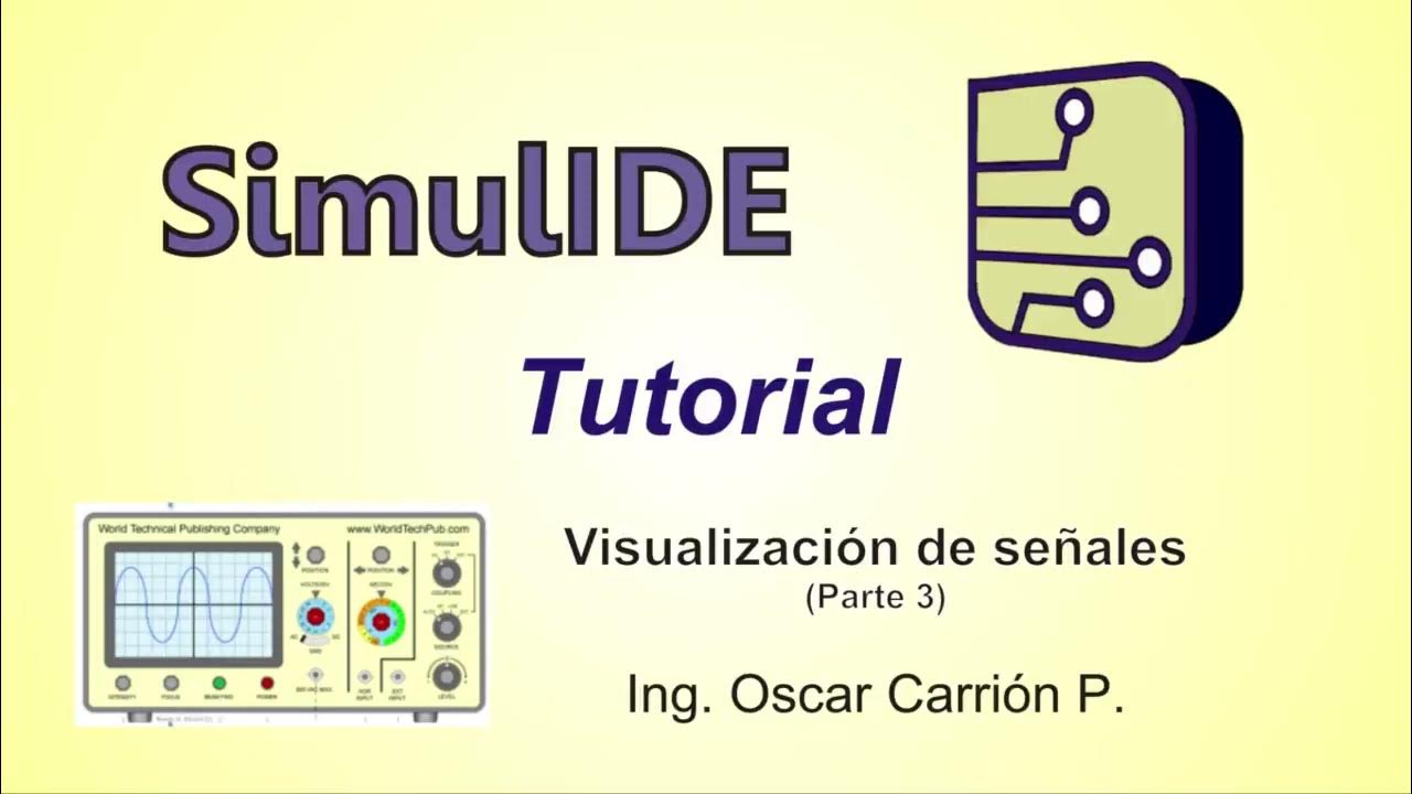 Tutorial Simulide - Visualización de señales Versión 0.4.15 - YouTube