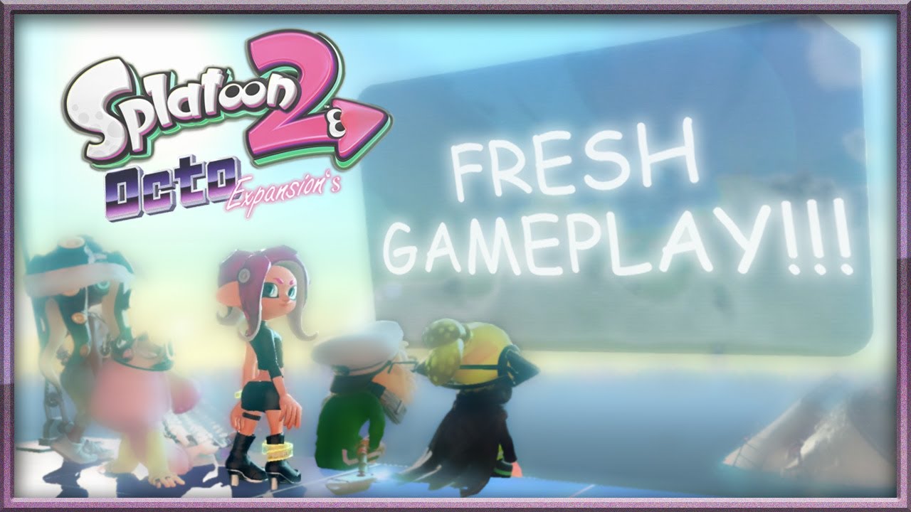 Octo Expansion's Gameplay is the FRESHEST! - YouTube