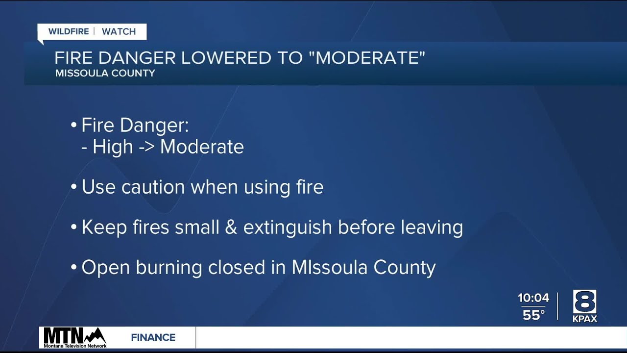 Fire danger dropped to 'moderate' in Missoula County - YouTube