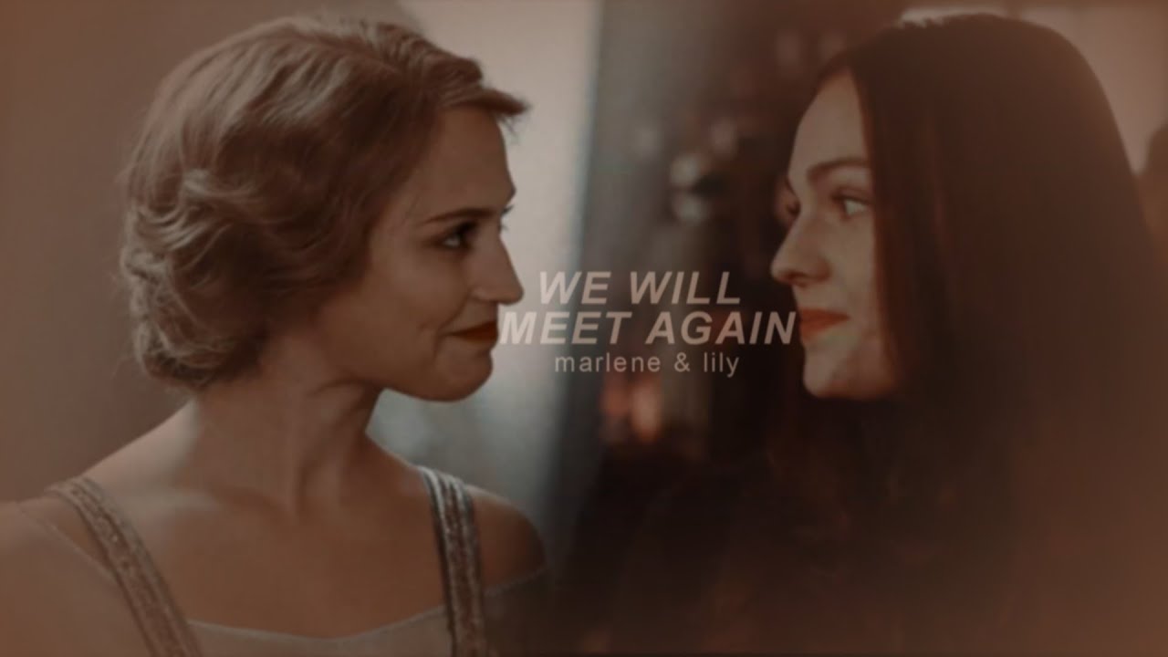 Lily & Marlene | We will meet again - YouTube