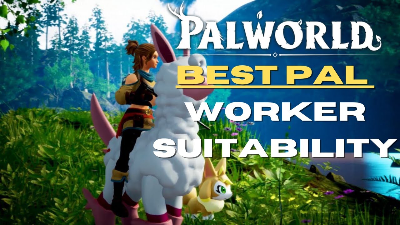 Palworld Best Base/Work Suitability Guide - YouTube
