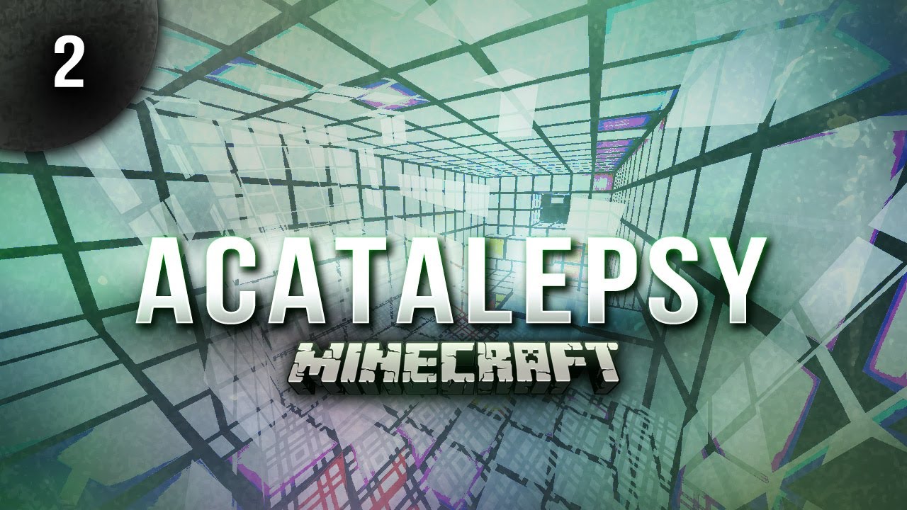 Minecraft: Acatalepsy / #2 / Custom Maps - YouTube