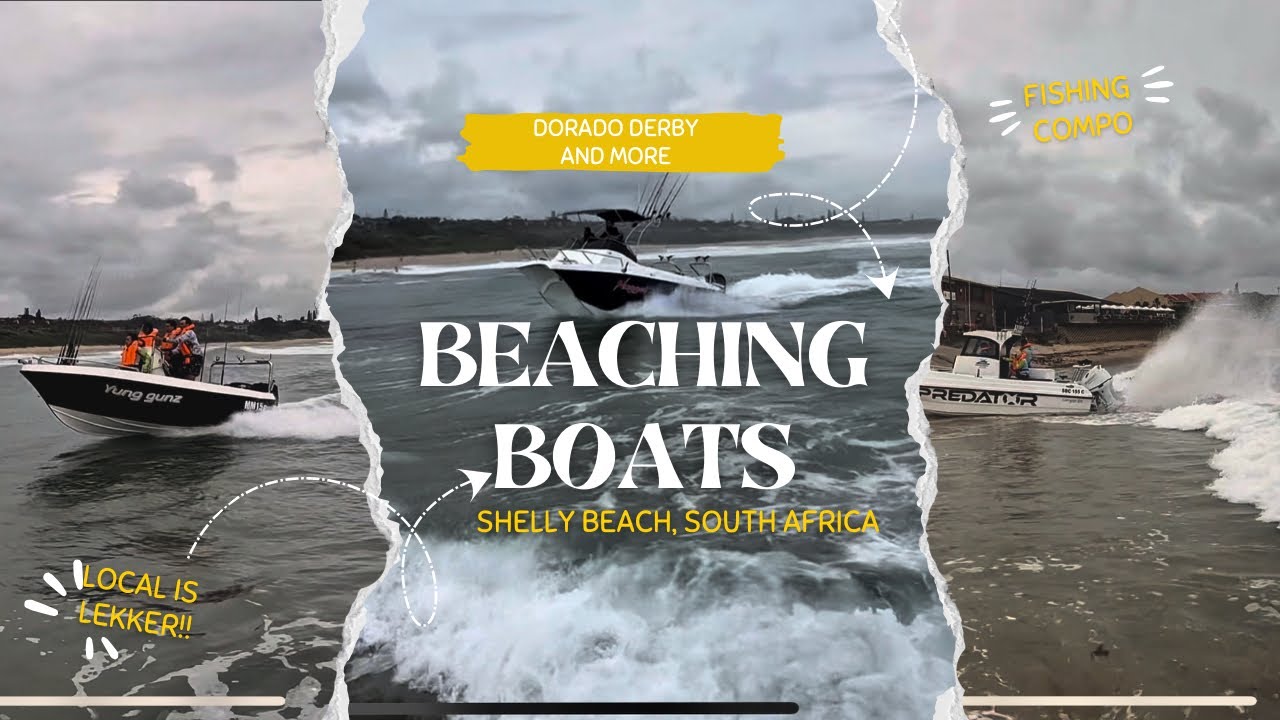 Some BEACHING BOATS from DORADO DERBY | Shelly Beach SOUTH AFRICA - YouTube