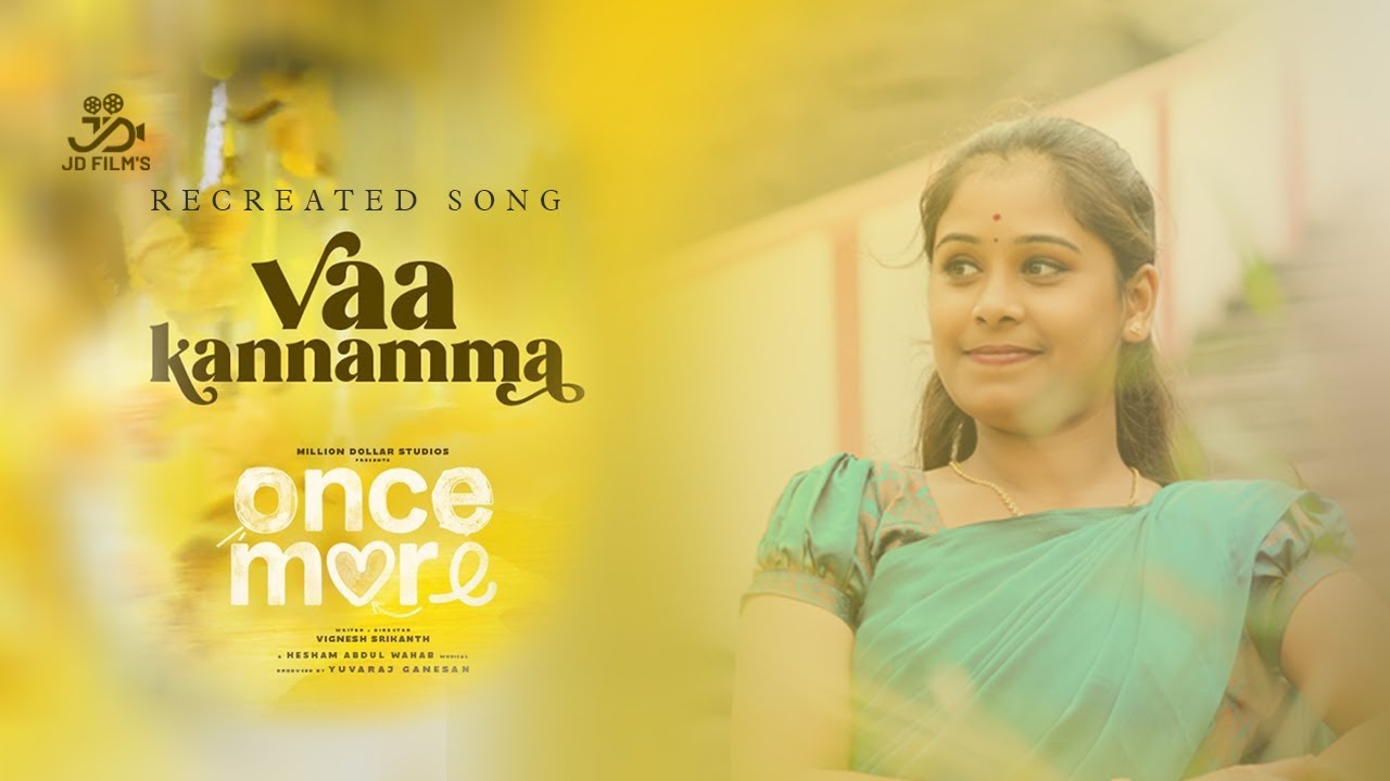 Vaa Kannama | Once More | Arjun Das, Aditi Shankar | Vignesh Srikanth ...