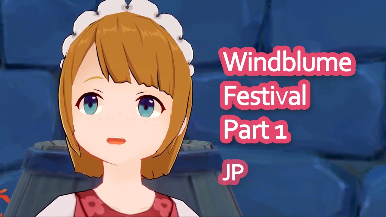 Windblume Story Quest JP | Part 1 Ode to Flower and Cloud | Cutscenes ...