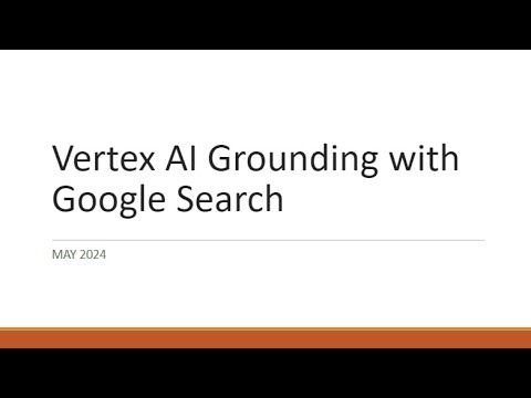 Vertex AI Grounding with Google Search - YouTube
