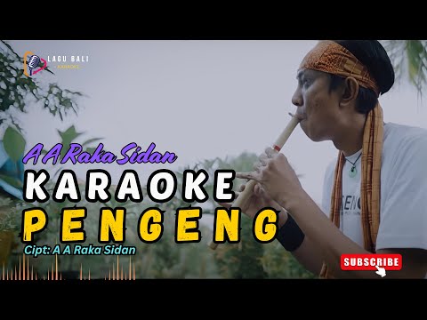 Pengeng - AA Raka Sidan | Lagu Bali Karaoke