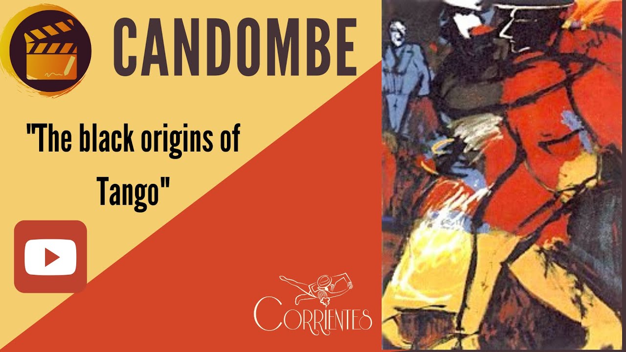 Candombe, "The black origins of tango", homage to the revolutionary ...