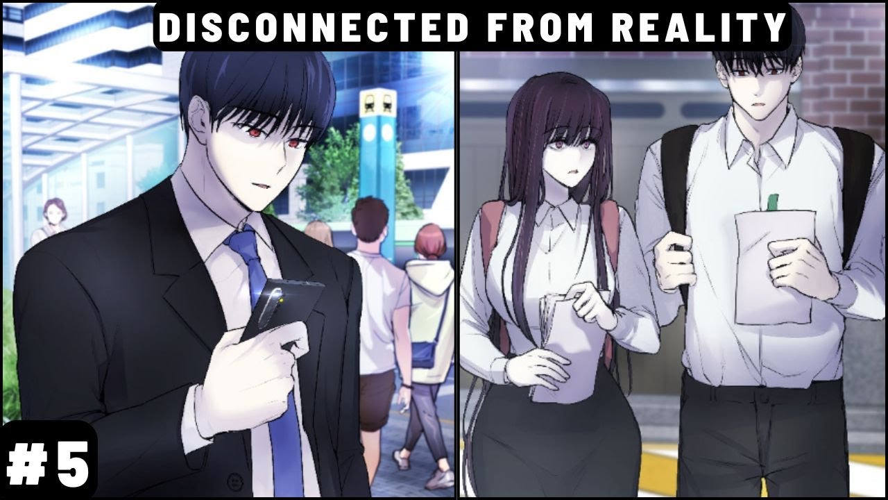 Disconnected from Reality Chapter 5 Explained in Hindi - YouTube