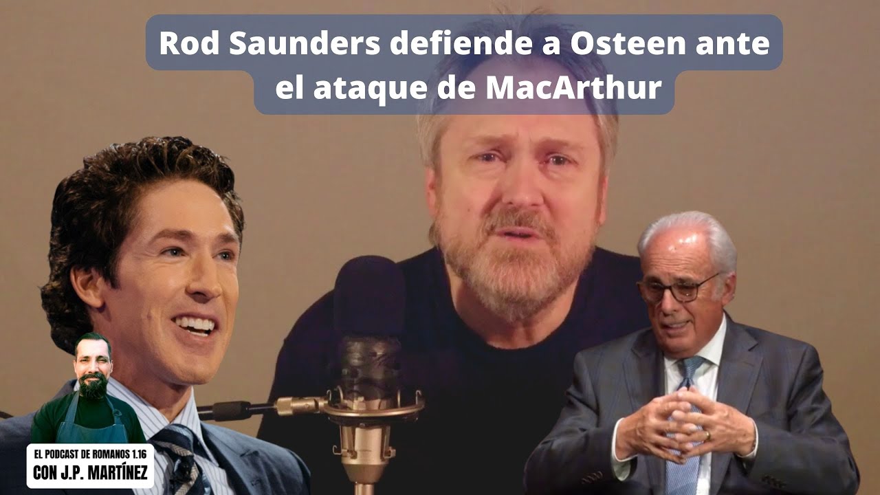 Rod Saunders defiende a Joel Osteen ante el ataque de MacArthur - YouTube