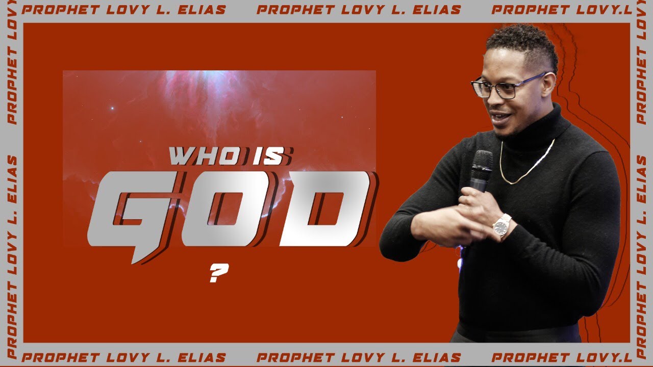 WHO IS GOD? [PRAYER AND PROPHECY HOUR] | by Prophet Lovy L. Elias - YouTube
