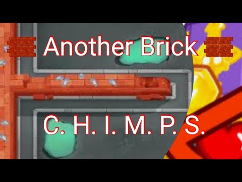 🧱 Another Brick 🧱 | C.H.I.M.P.S | Bloons TD 6 | FULL TUTORIAL ...