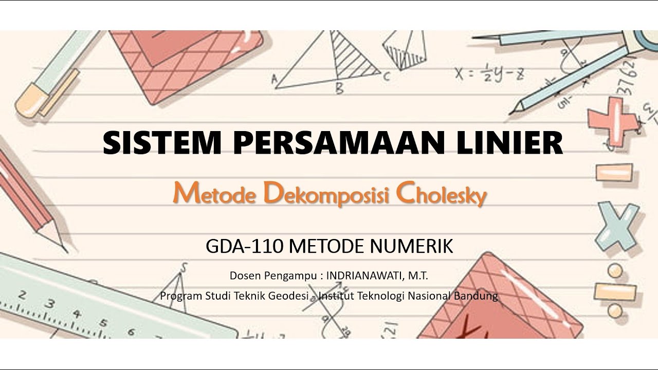 GDA-110 Metnum | Metode Dekomposisi Cholesky - YouTube