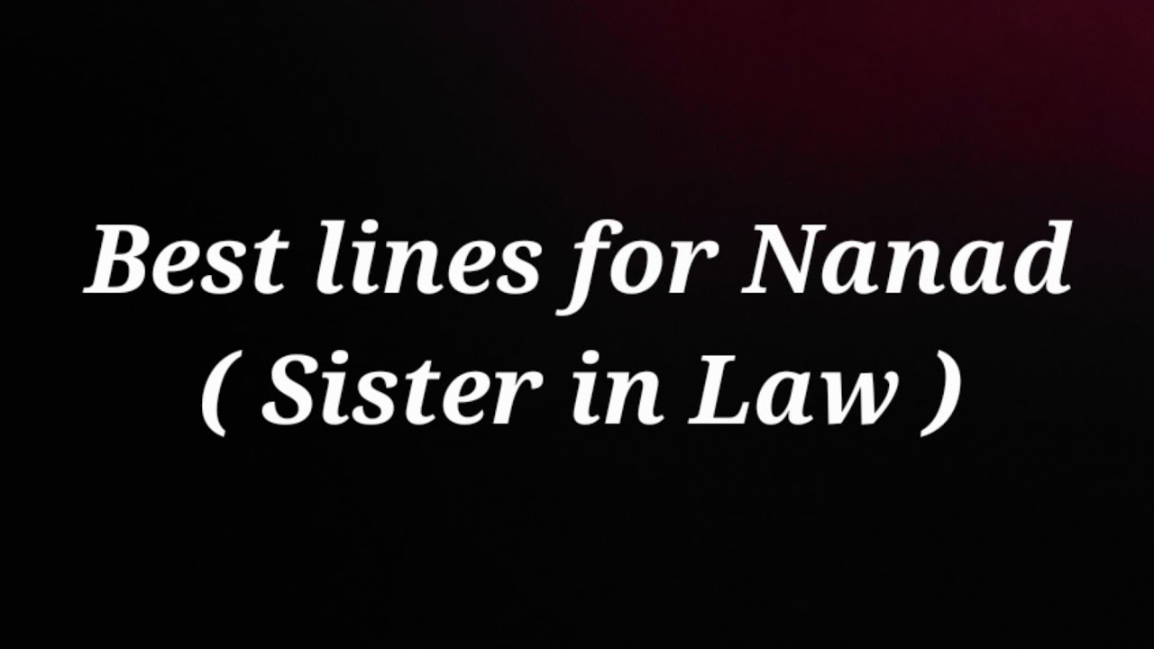 Best lines for sister in law (Nanad) #sisters #shayari #haldi # ...