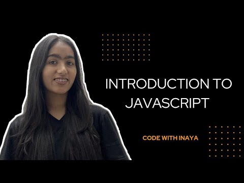 Introduction to Javascript | Code with Inaya - YouTube