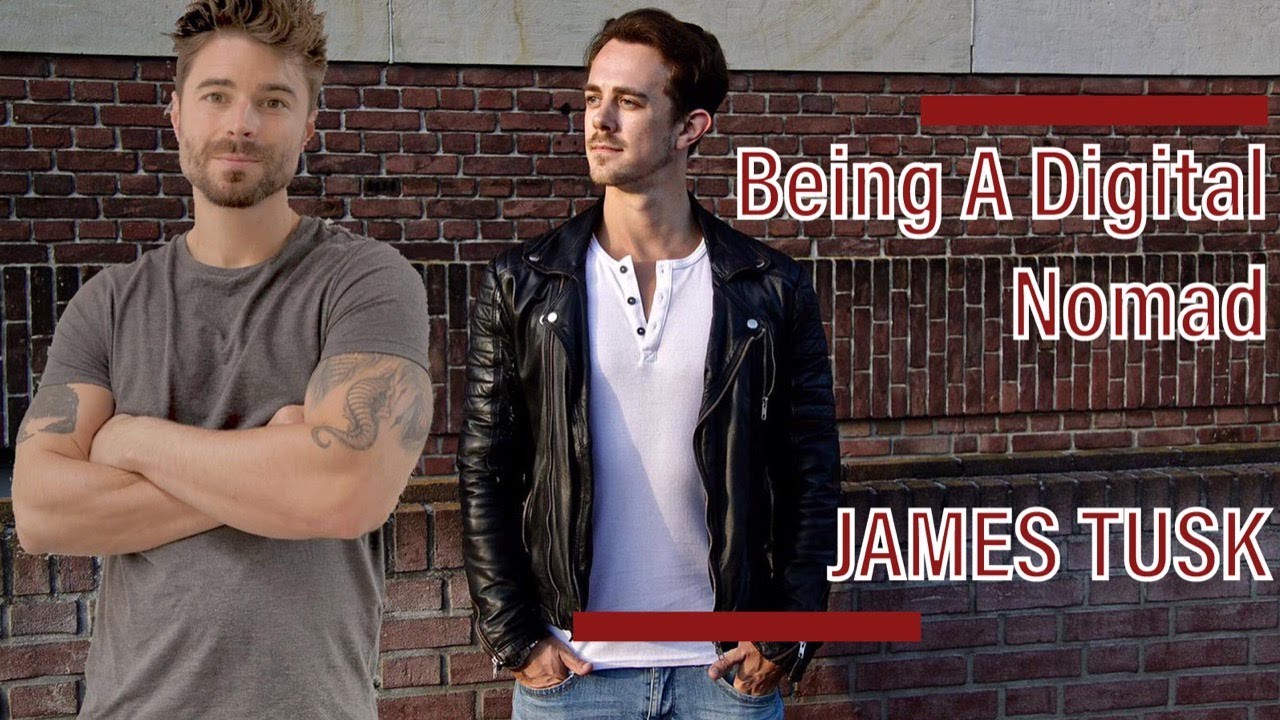 James Tusk | Fluid Social On The Nomad Lifestyle, Minimalism And Day ...