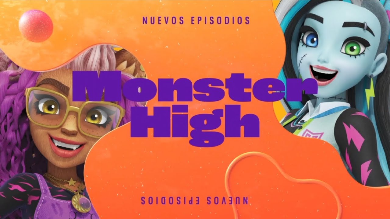 Monster High - NUEVOS EPISODIOS | Promo (🗣️ES) | (Oct, 2023) 23/10, 7PM ...