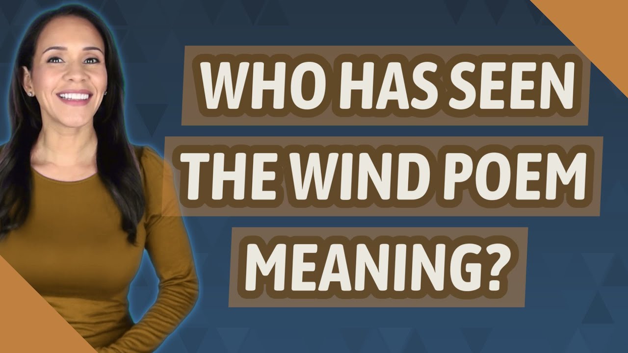 Who Has Seen the Wind poem meaning? - YouTube