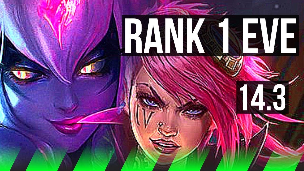 EVE vs VI (JNG) | Rank 1 Eve, 11/1/6, 600+ games, Legendary | KR ...