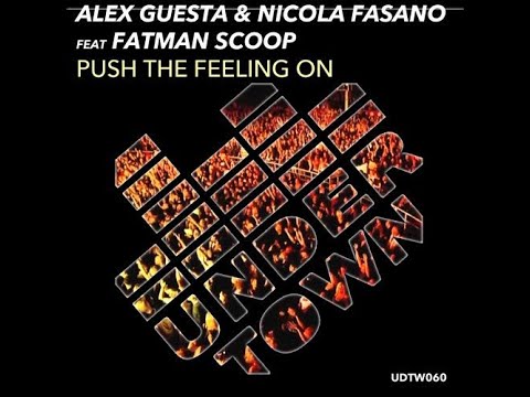 Nicola Fasano, Alex Guesta, Fatman Scoop vs. Maniacs Squad - Push The Feeling On Mama (Ekki Mash Up)
