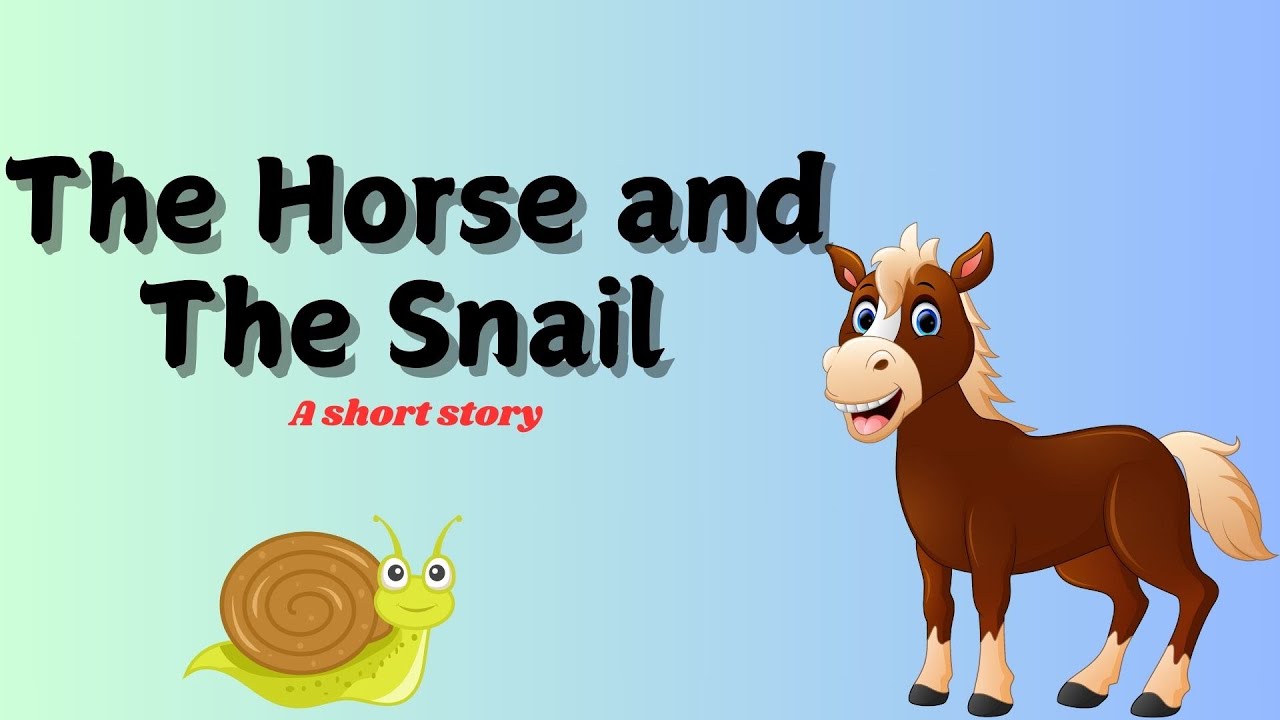 The Horse and The Snail || English stories for kids || Moral Story ...