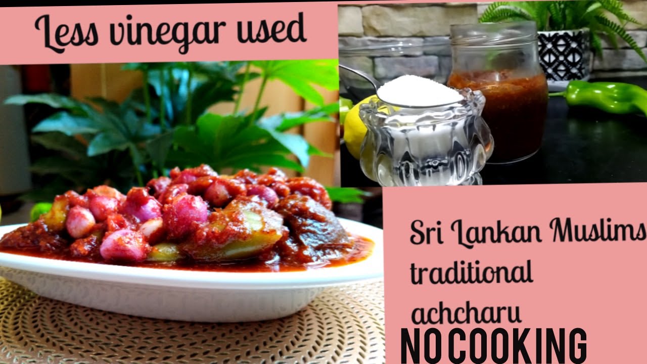 sri lankan muslim wedding house achcharu / Sri Lankan malay achcharu ...