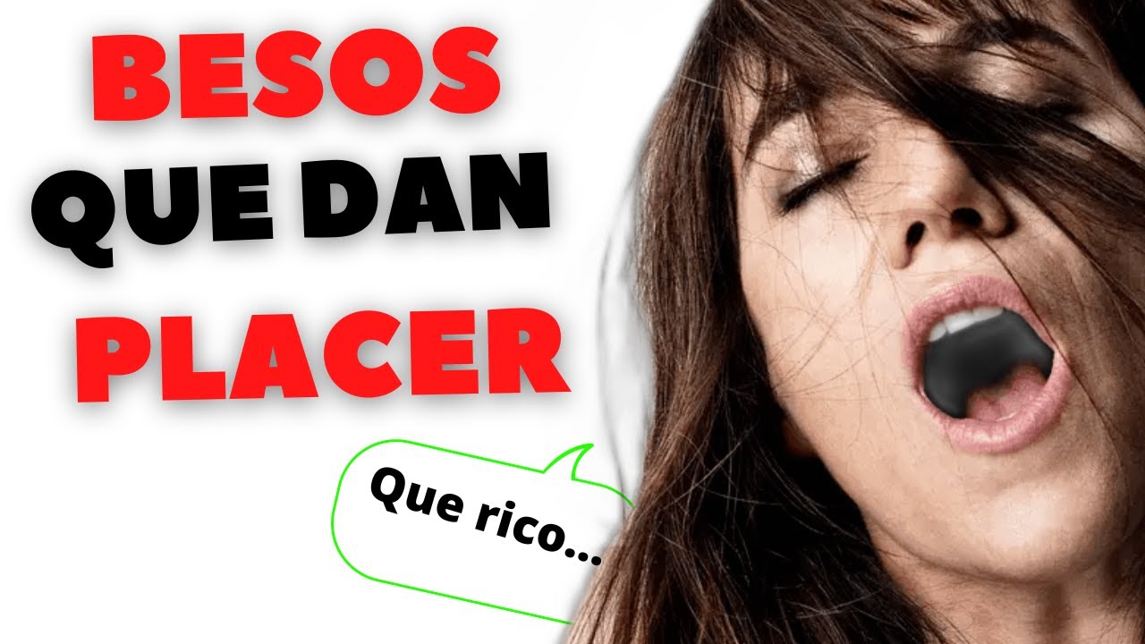 Cómo Dar Besos Deliciosos Aprende A Besar Rico Youtube