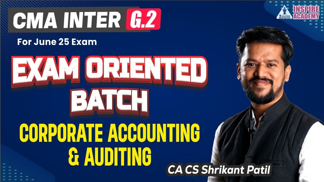 CMA INTER CORPORATE ACCOUNTS REVISION LEC 3 FOR JUNE 25 EXAMS | Inspire ...
