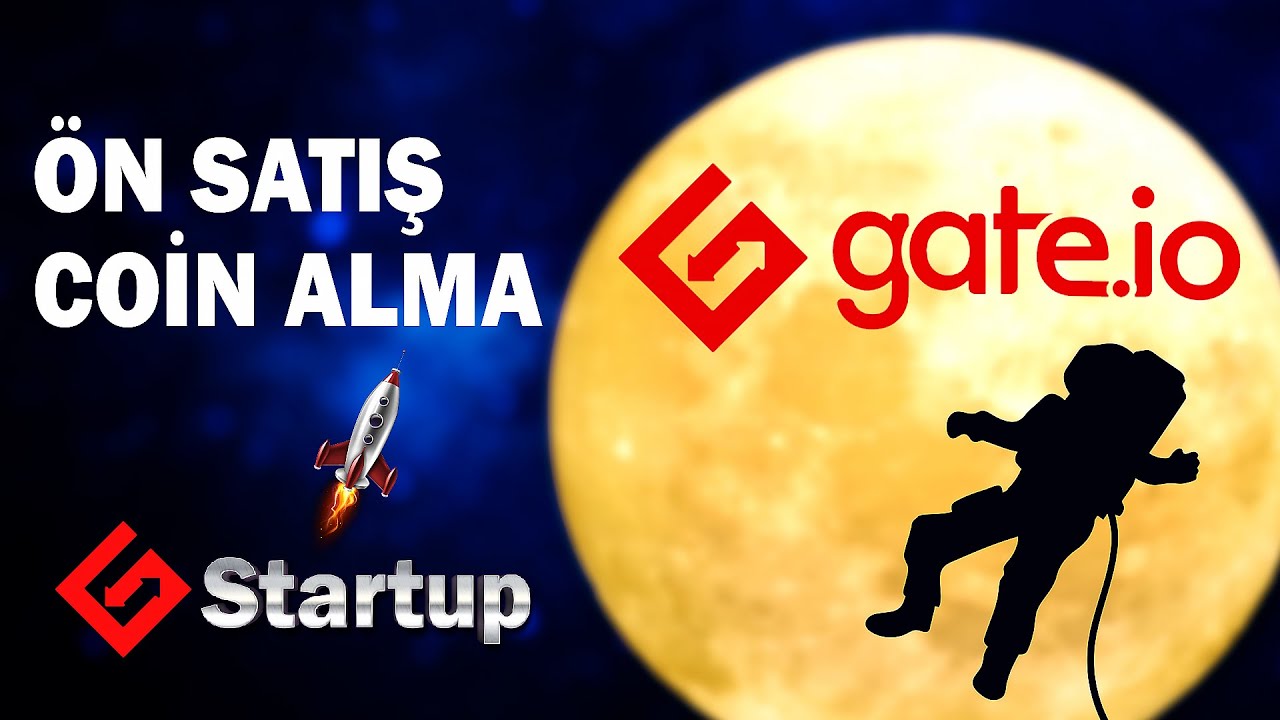 Gate io Startup - Gate io Ön Satış Coin Alma - YouTube