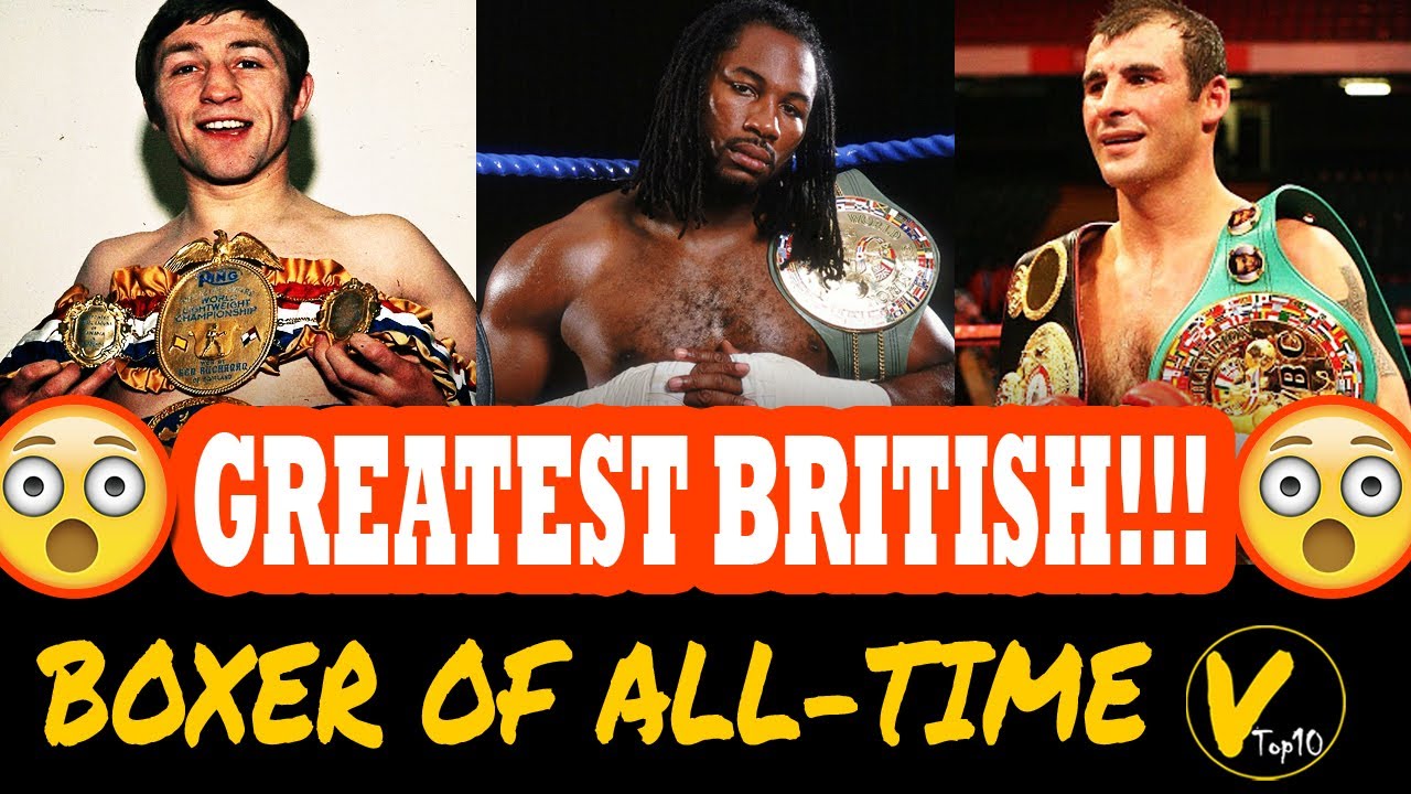 10 Greatest British Boxers of All-time - YouTube