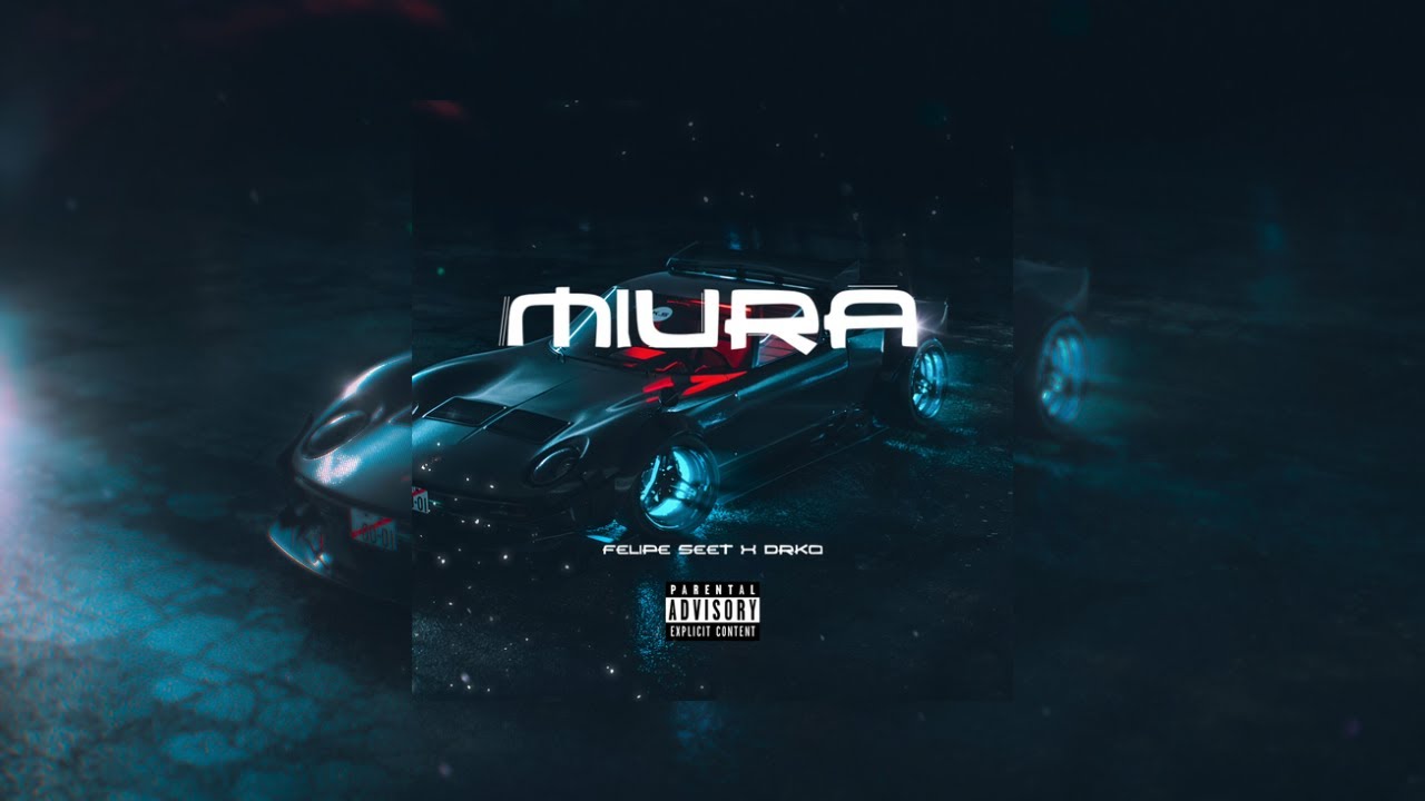 MIURA - Felipe Seet & Drko (Lyric Video Oficial) Prod. by OG Harry x ...