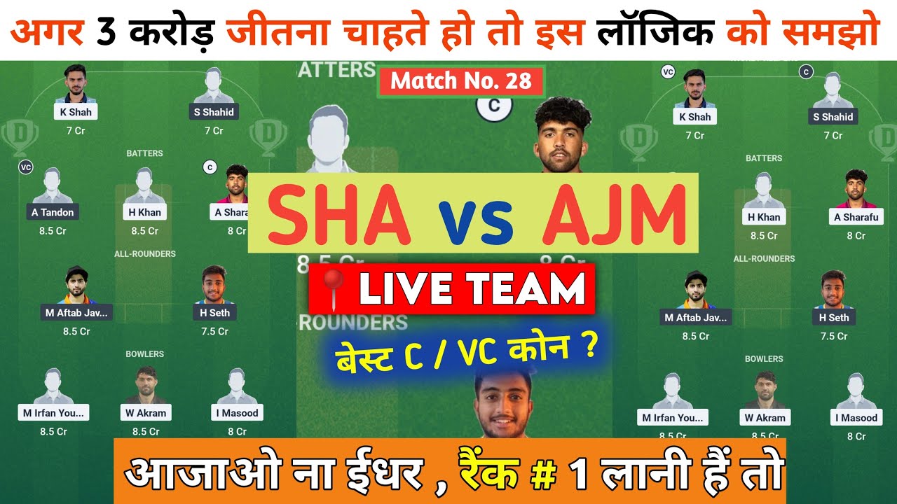 SHA vs AJM Dream11 Prediction | SHA vs AJM Today Match Prediction SHA ...