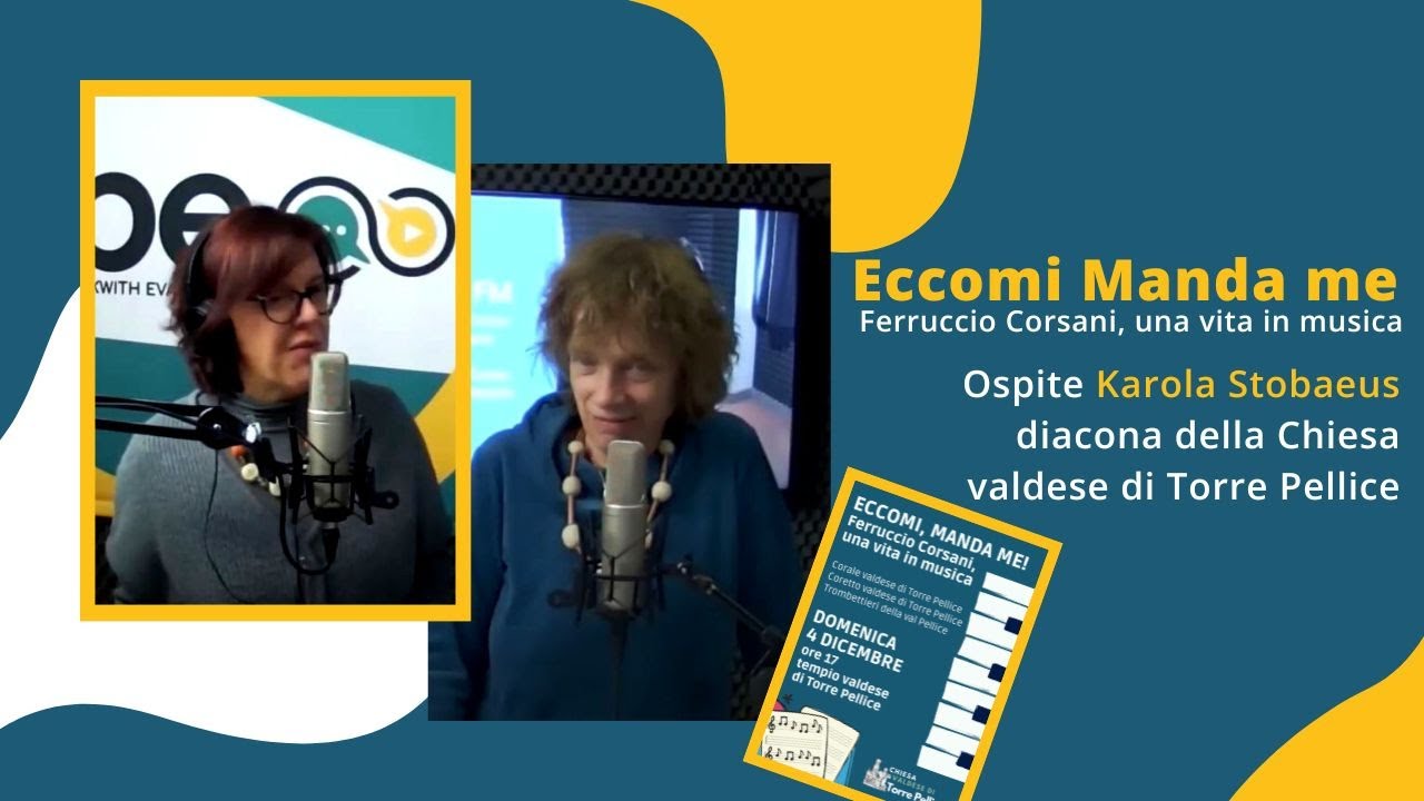 Eccomi Manda me - Ferruccio Corsani, una vita in musica | Ospite Karola ...