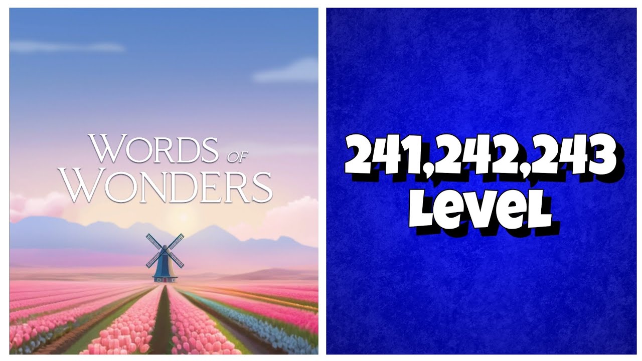 Wow (Words Of Wonders) - 241,242,243 Level Answers - YouTube