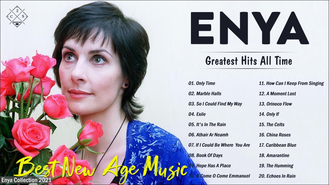 Enya Greatest Hits All Time - Enya Collection 2021 - Best New Age Music ...