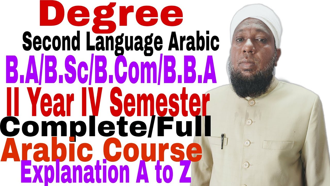 Degree Second Language Arabic B.A/B.Sc.B.Com/B.B.A II Year IV Semester ...