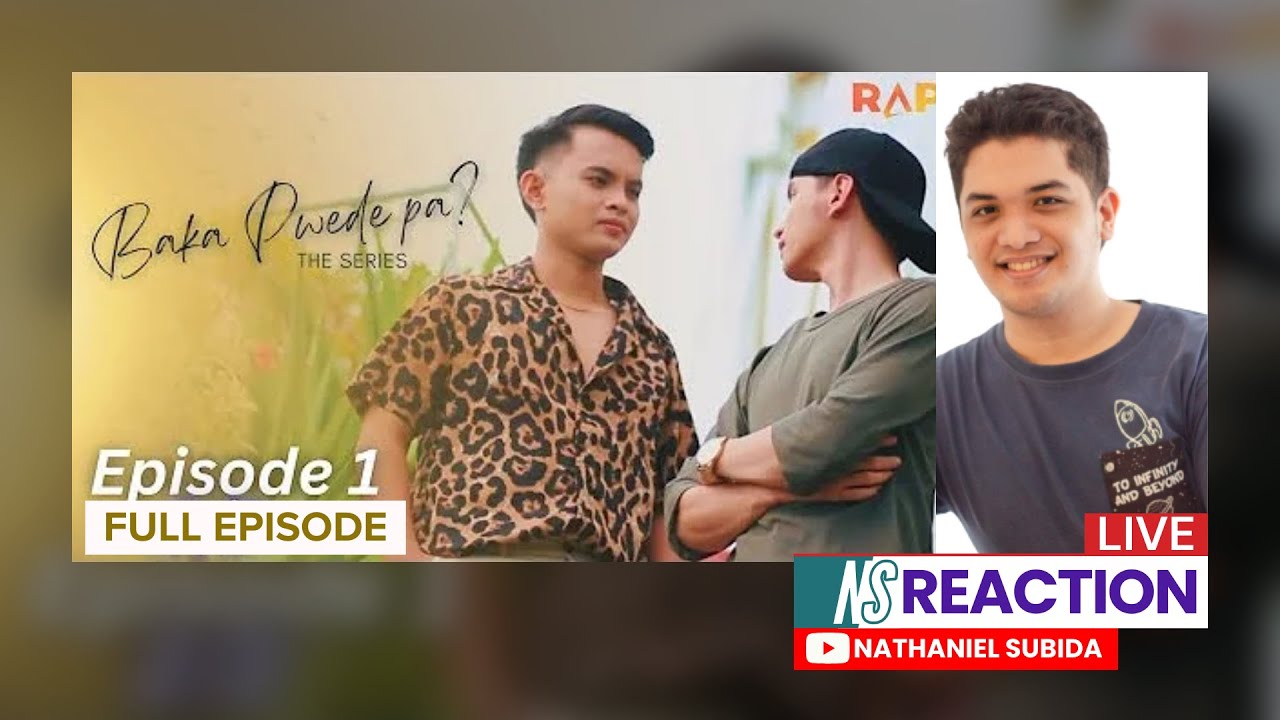 [Live] BAKA PWEDE PA? The Series Episode 1 Reaction and Commentary ...