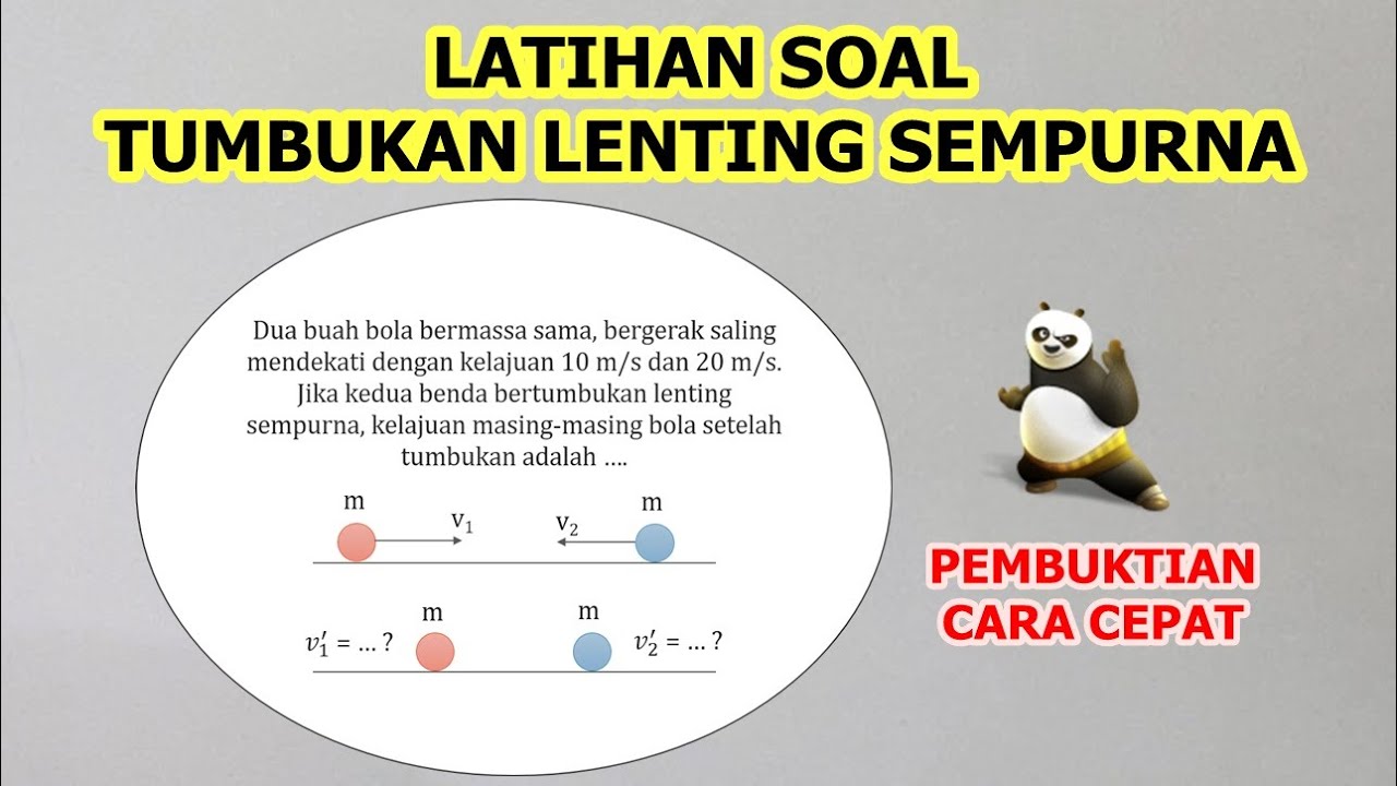 Latihan Soal Tumbukan Lenting Sempurna (Proof) #11 - YouTube