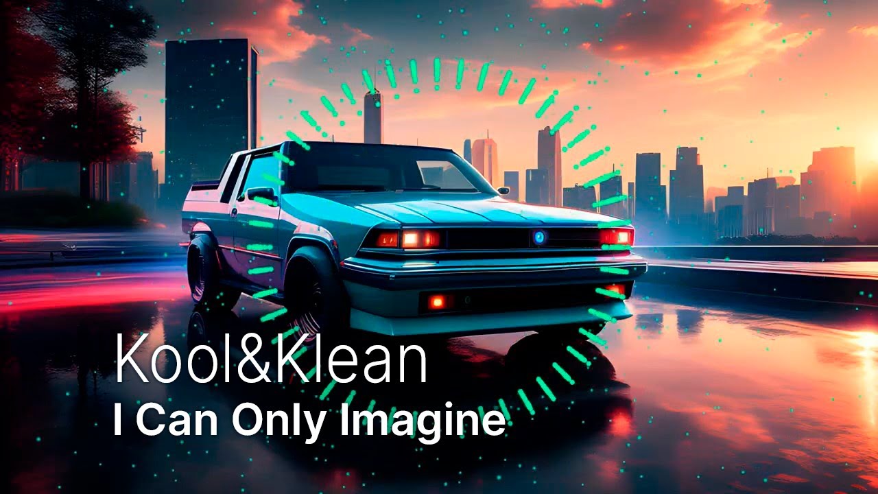 Kool&Klean - I Can Only Imagine - YouTube